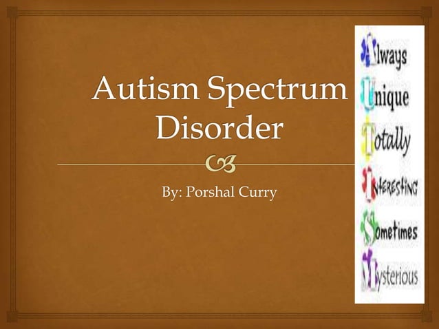 Autism spectrum disorder | PPT