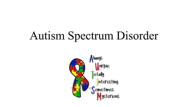 Autism spectrum disorder | PPT
