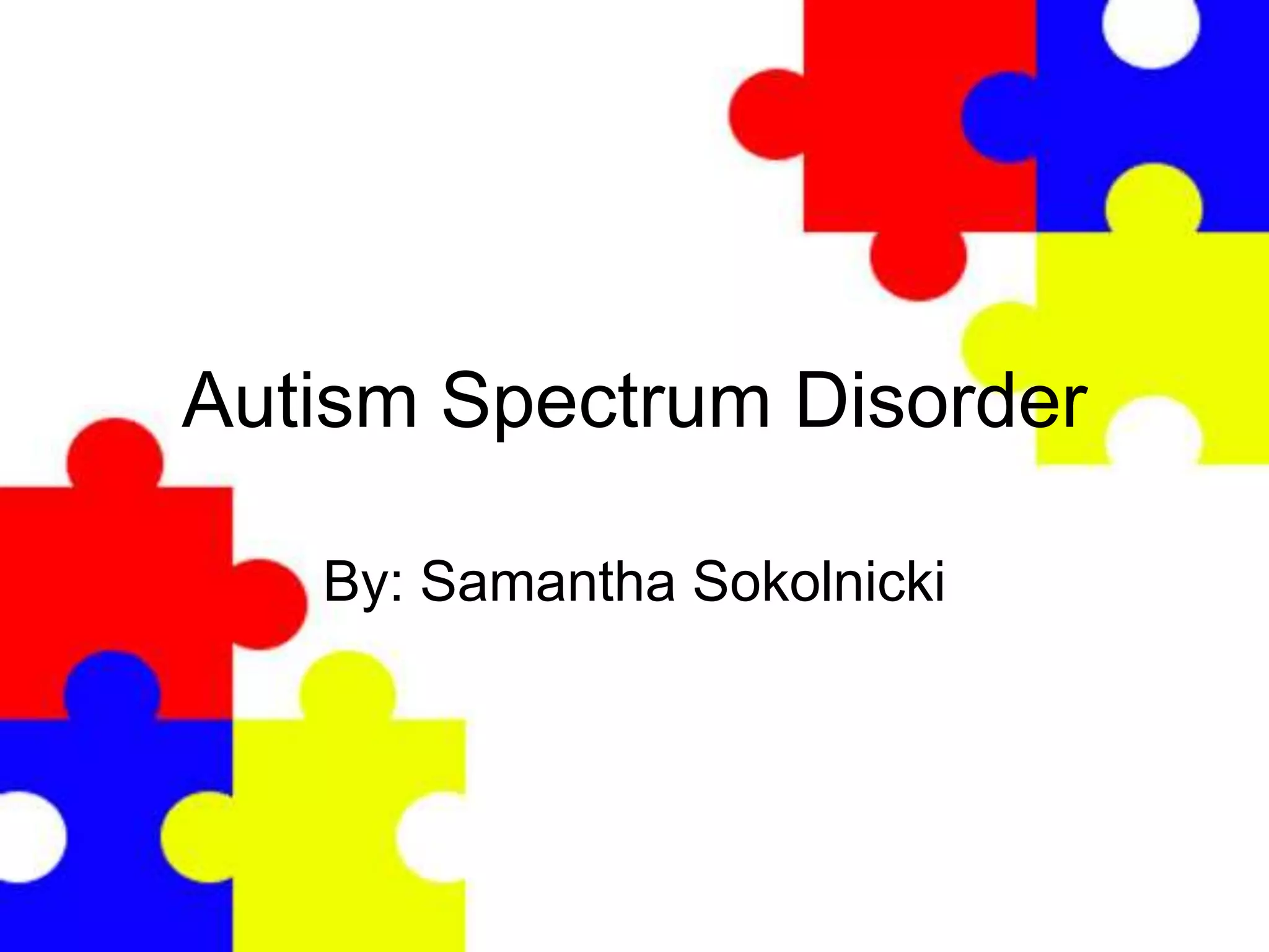 Autism spectrum disorder | PPT