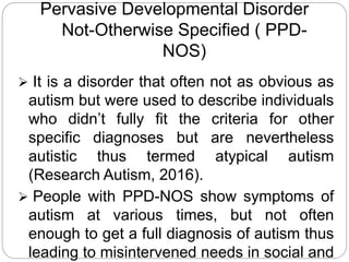 Autism spectrum disorder | PPTX
