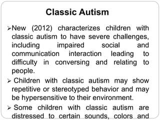 Autism spectrum disorder | PPTX