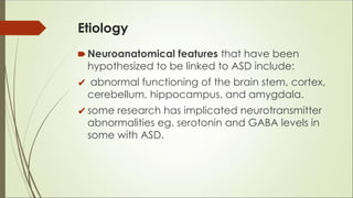 Autism spectrum Disorder for medical students | PPTX
