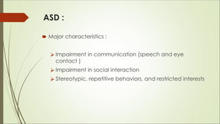 Autism spectrum Disorder for medical students | PPTX