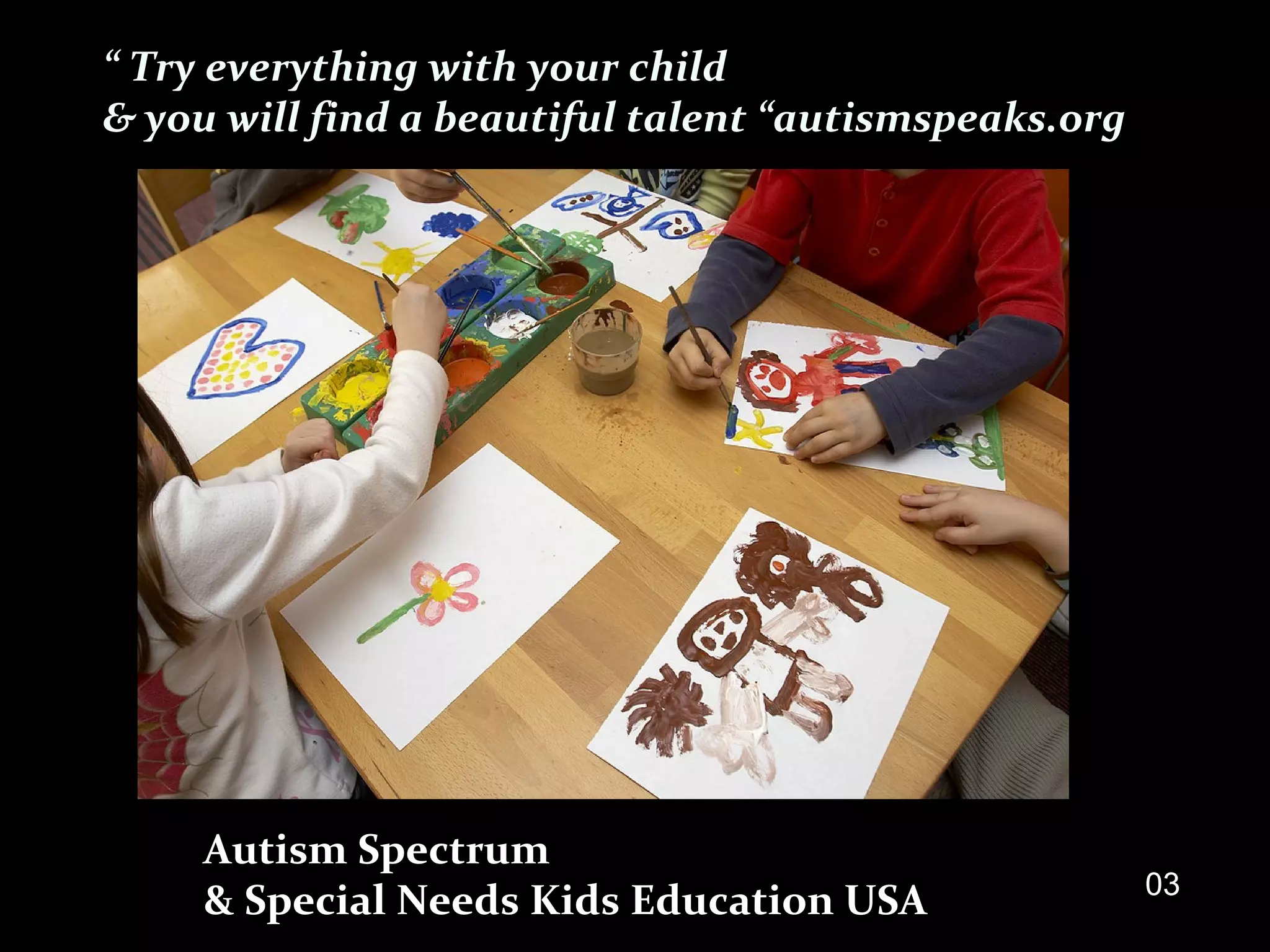 Autism spectrum & spcl needs kids edu usa slideshare | PPT
