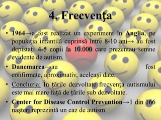 Autismul infantil1 | PPTX