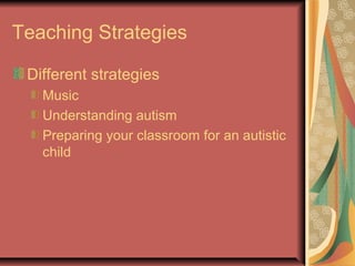 Autistic Children & Teaching | PPT