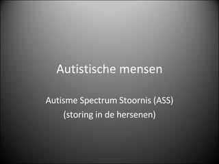 Autistische Mensen[1] | PPT