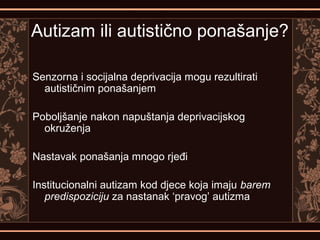 Autizam ili autisticno | PPT