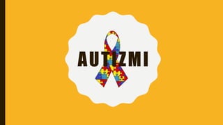 Autizmi | PPTX