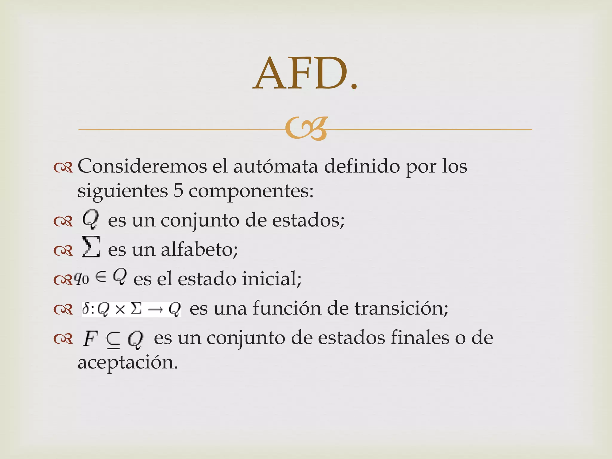Autómatas finitos deterministas (afd) | PDF
