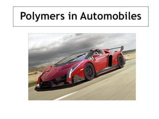 Use of Polymers in automobiles | PPT