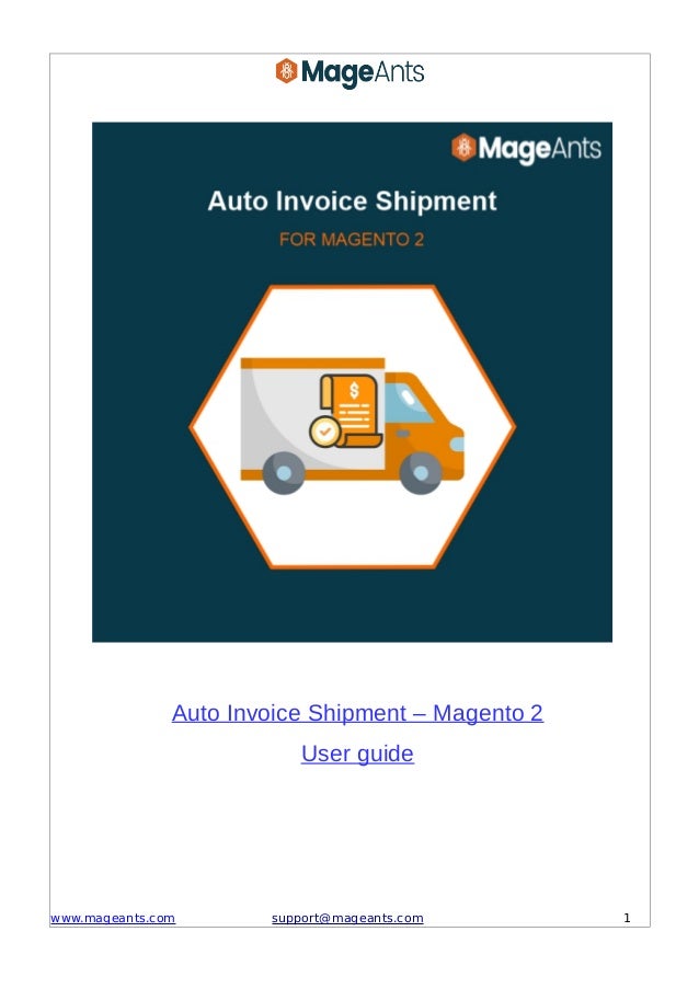 Magento 2 Automatic Invoice and Shipment Extension | PDF
