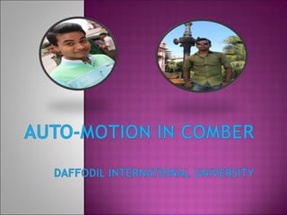 Auto motion in comber | PPT