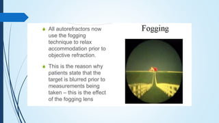 Auto-refractometer, Tonometer and DO.pptx