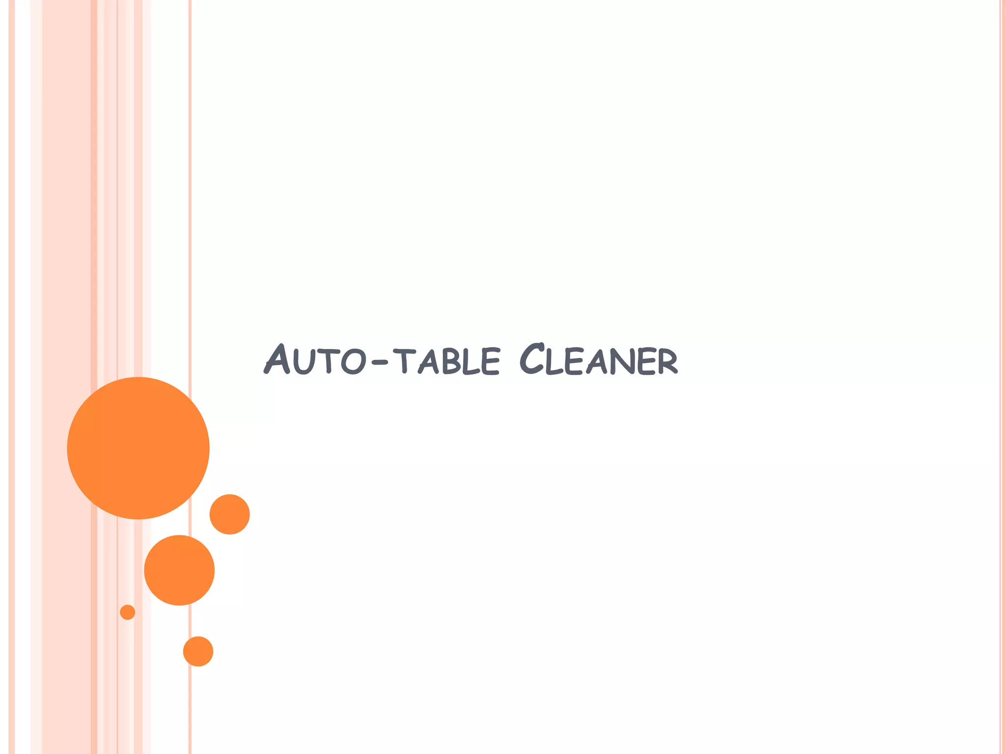 Auto table cleaner | PPTX