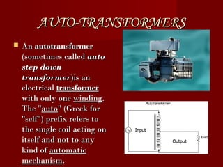 Auto transformer | PPT | Physics | Science