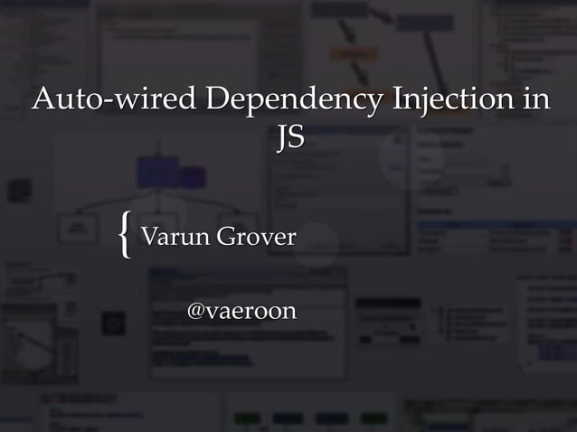 Auto wired dependency injection in js | PPT