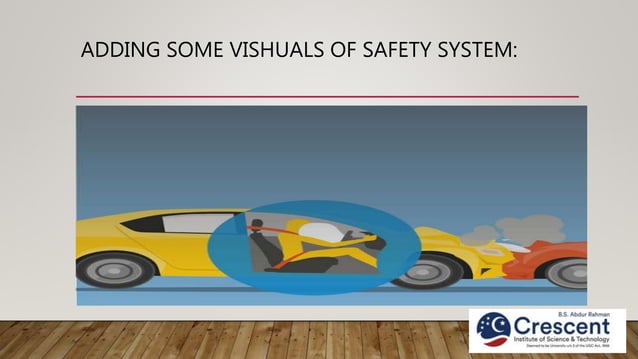 PASSIVE SAFETY SYSTEMS | PPTX | Auto Safety Technologies | Auto Technology