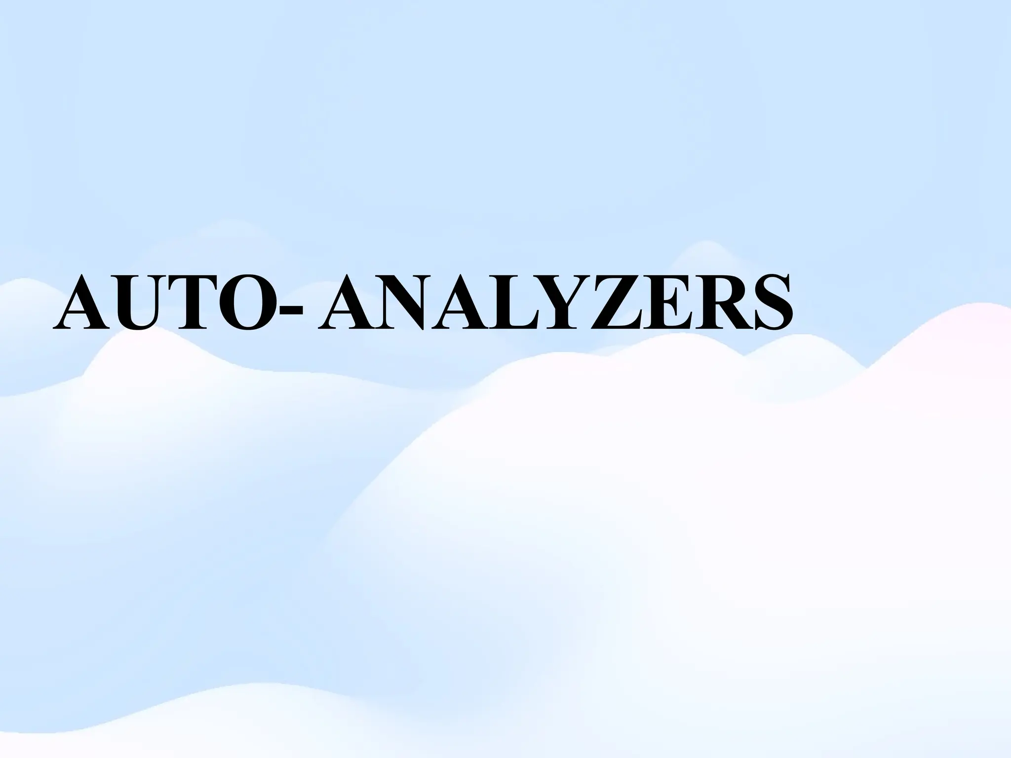 Autoanalyzers what and how they are used. | PPTX