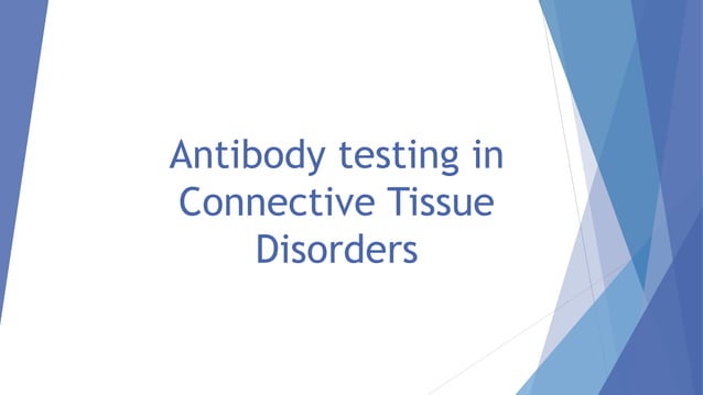 Autoantibody testing in CTD.pptx | Blood Disorders | Diseases and ...