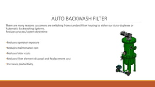 Auto Backwash Filter Simplex Type | PPTX