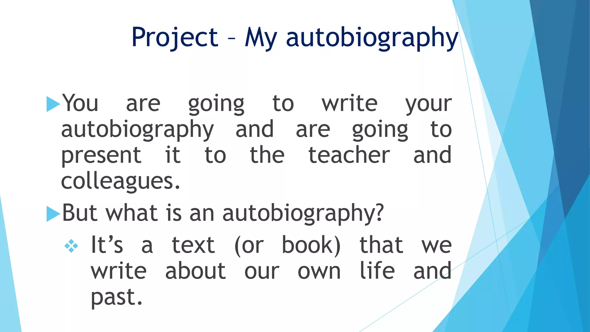 Autobiography | PPTX | Parenting Children Aged 4-11 | Parenting