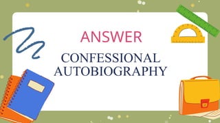 Definition of Autobiography and its types | PPTX | Biographies | Genres