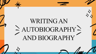 Definition of Autobiography and its types | PPTX | Biographies | Genres