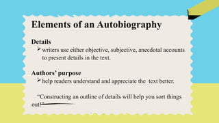 Autobiography. elements, nature and definition | PPTX