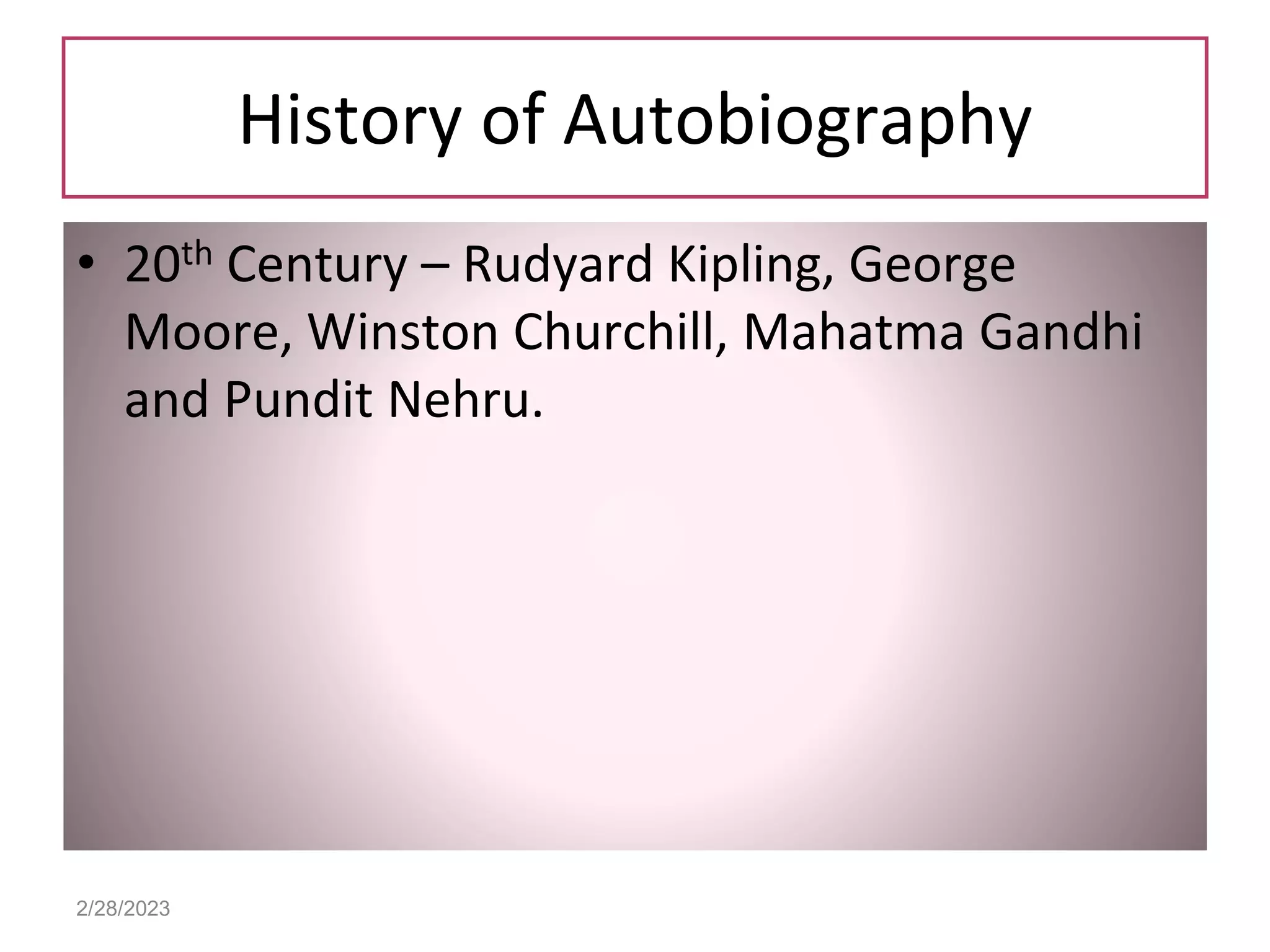 Autobiography- Introduction.pptx | Biographies | Genres