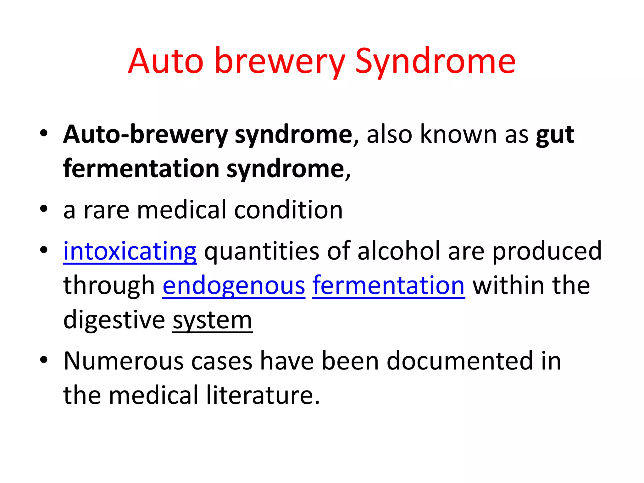 Auto brewery syndrome overview-emerging infectious disease | PPTX
