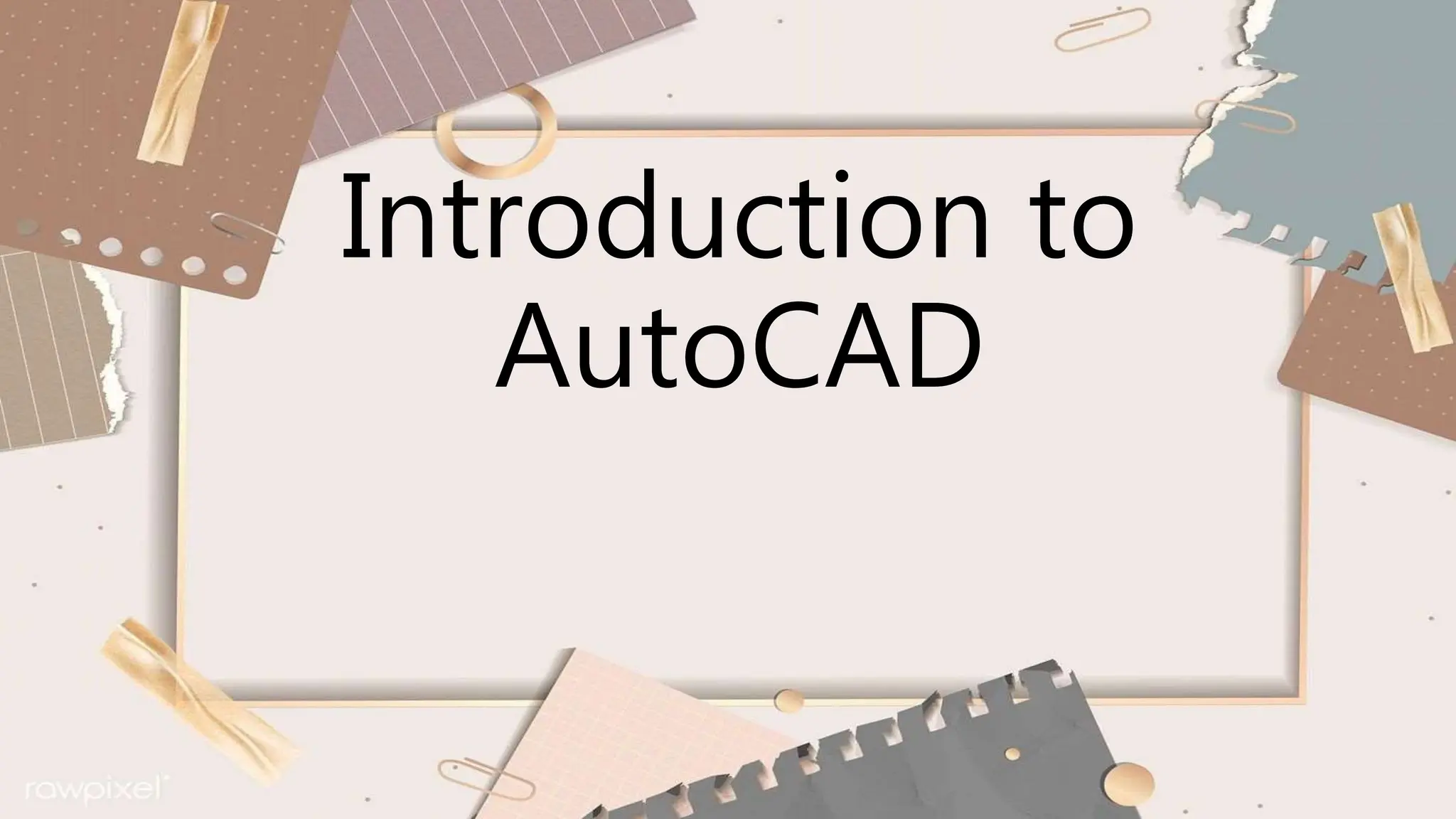 AUTO CAD TECHNICAL DRAFTING MODULES FOR GRADE 9 AND GRADE 10 | PPTX