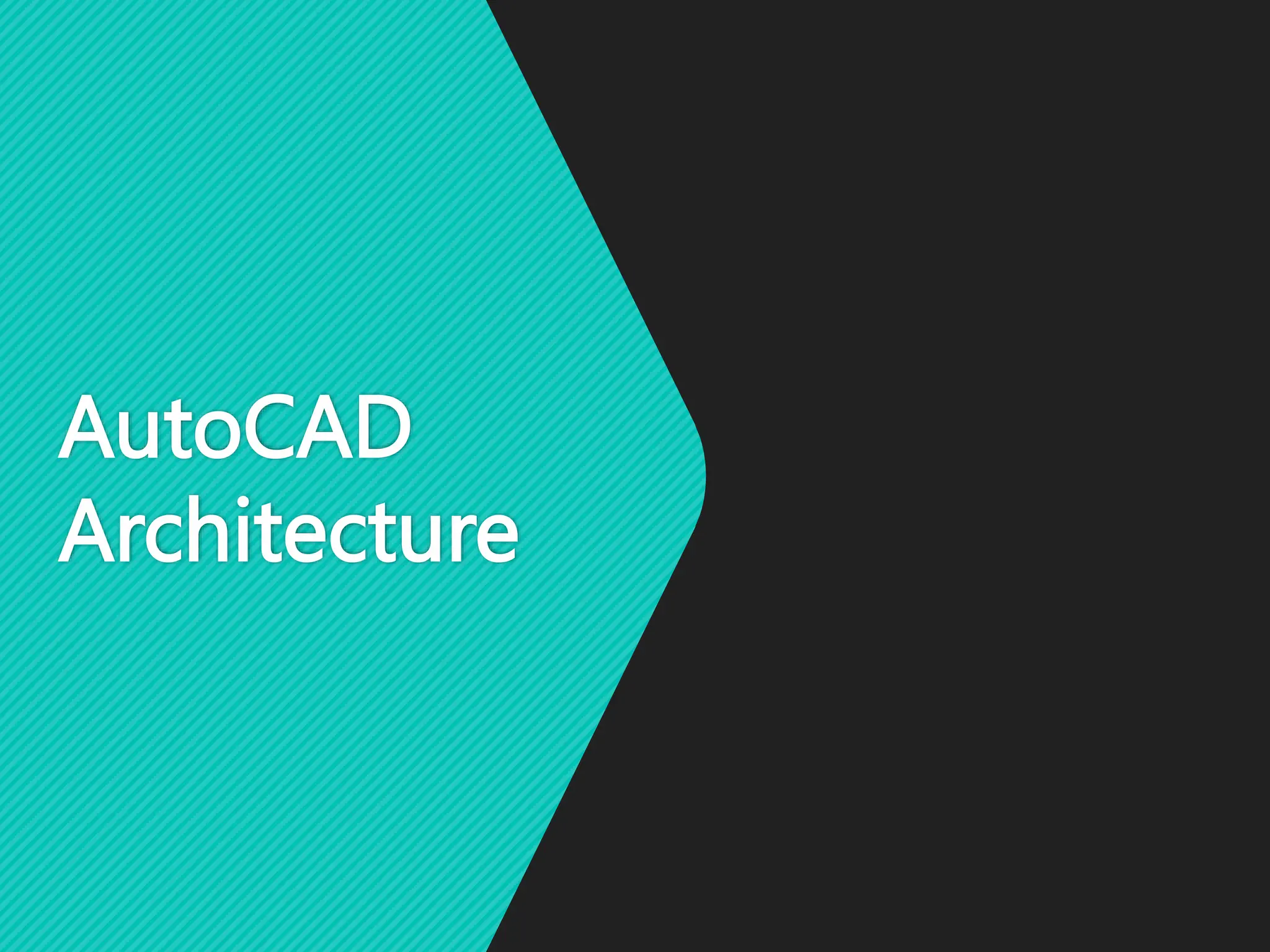 AutoCAD-Architecture.8367704.powerpoint.pptx | 3-D Graphics | Computer Software and Applications