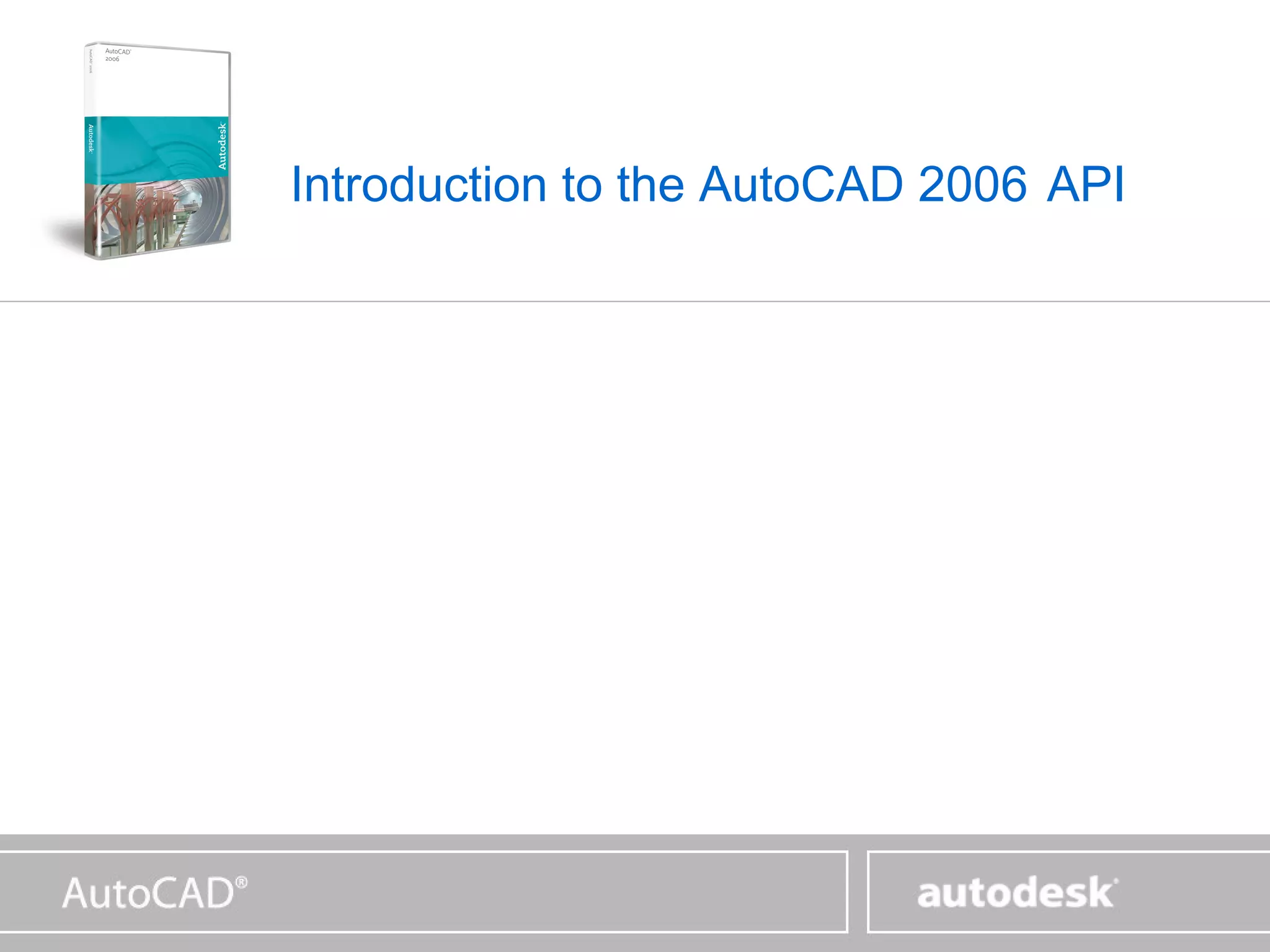 Auto cad 2006_api_overview | PPT
