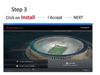 Autocad 2013 installation | PPTX