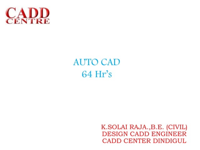 Auto CADD civil | PPTX | Desktop Publishing | Computer Software and Applications