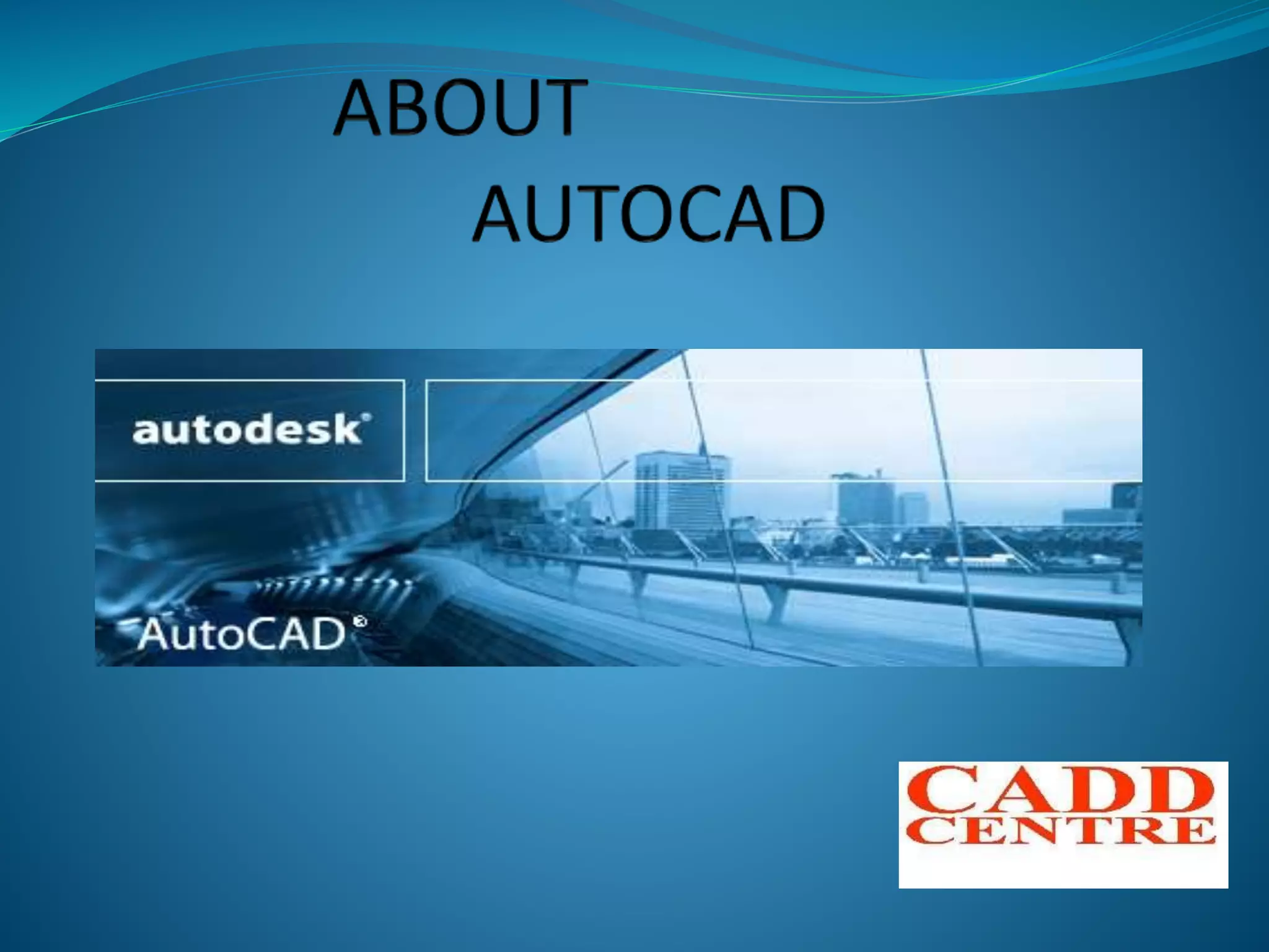 Auto cad ppt | PPTX