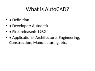 AutoCAD_Presentation.pptx simple and basic | PPT