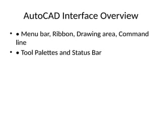 AutoCAD_Presentation.pptx simple and basic | PPT