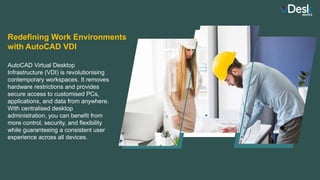 AutoCAD VDI Revolutionizing Workspaces for Unmatched Productivity.ppt.pptx