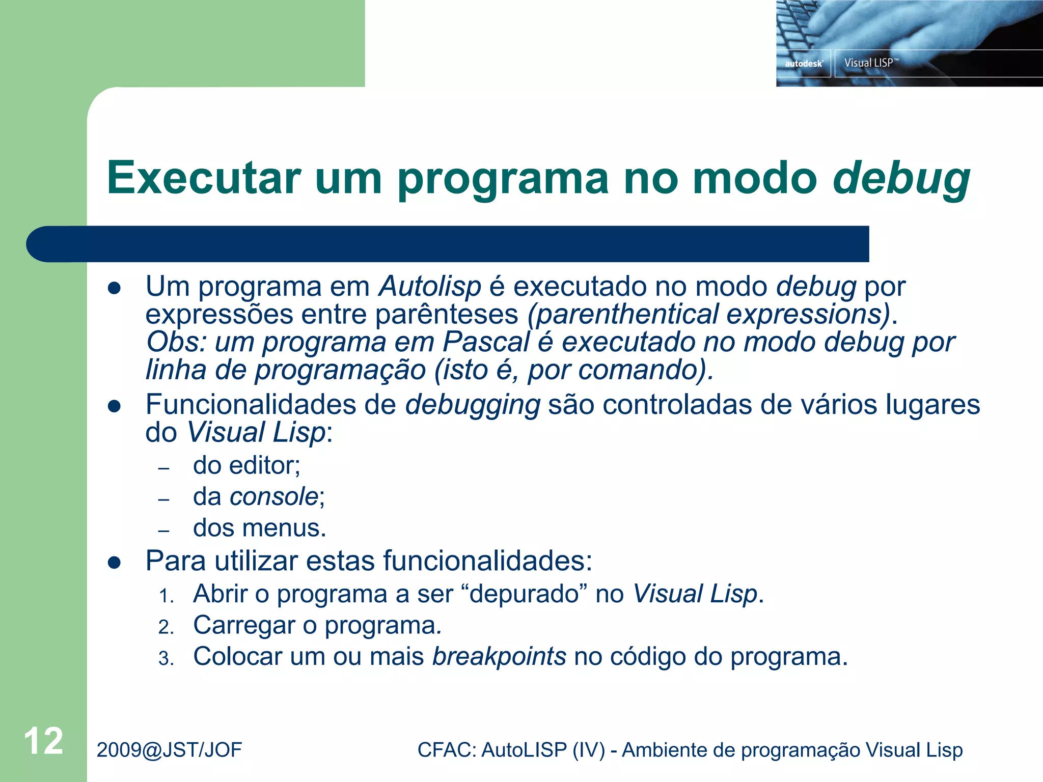 Auto cad visual lisp iv | PPT