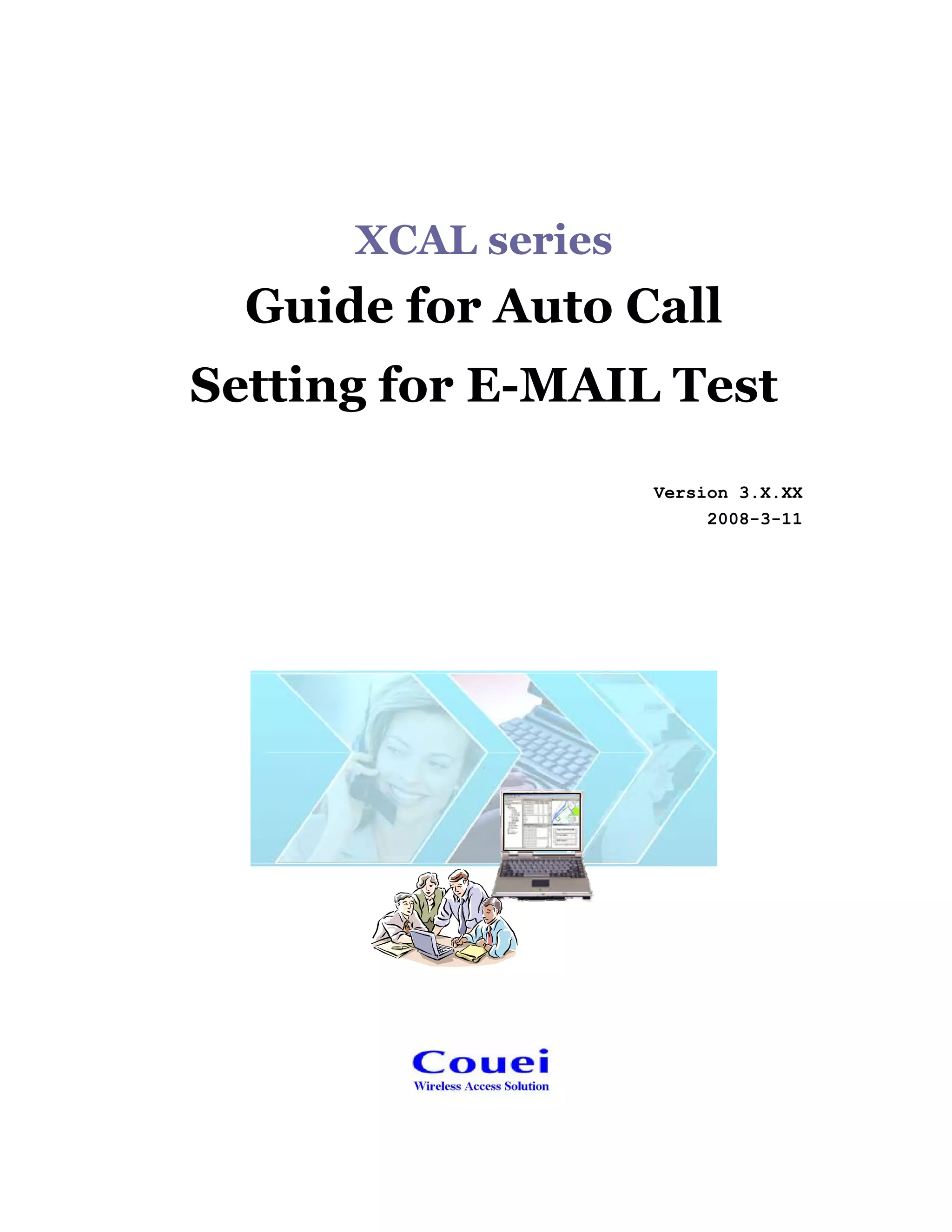 Auto call setup for xcal series 3.x.xx e mail | PDF