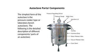 Basics, principle, types and working of Autoclave | PPTX