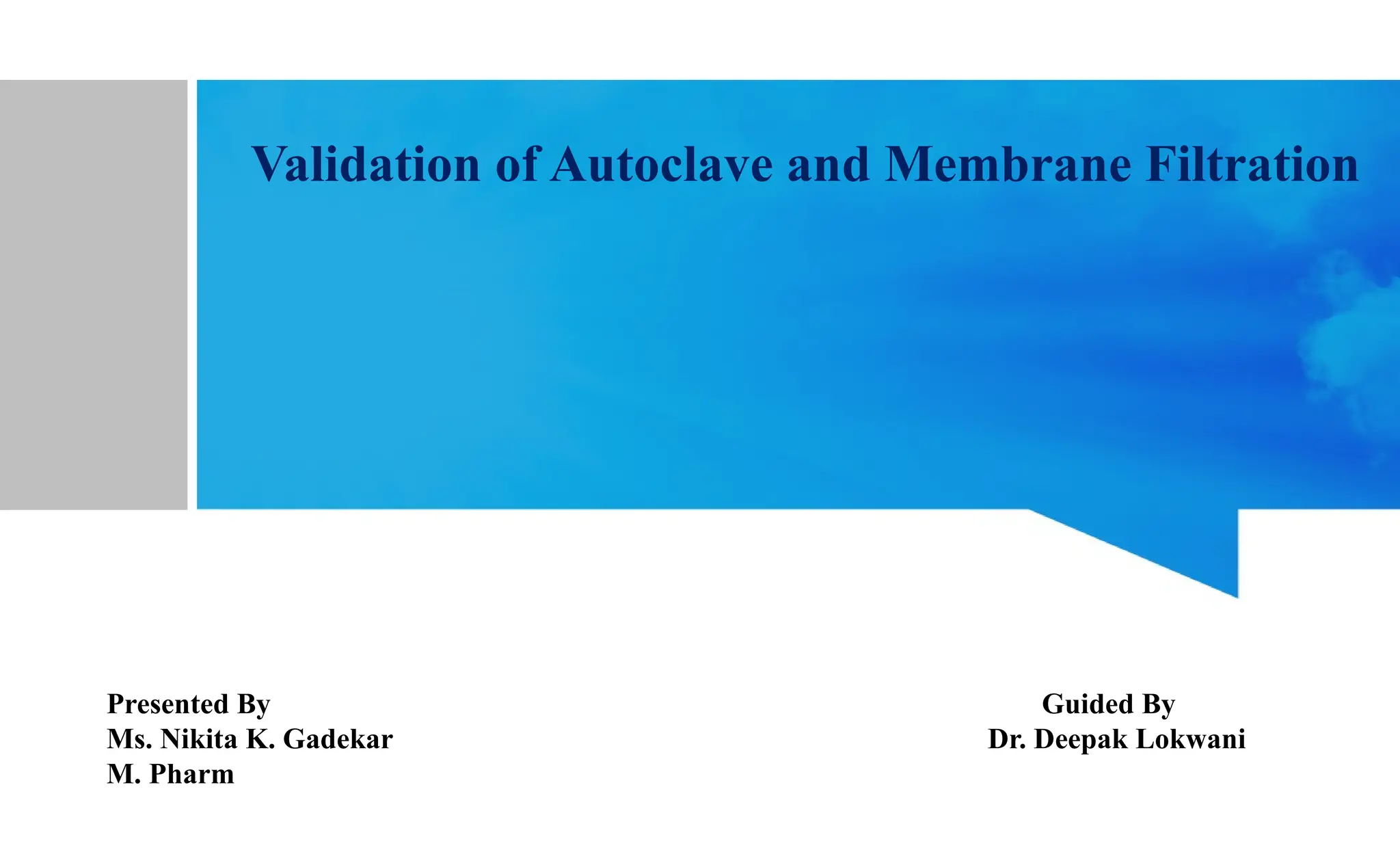 Autoclave +filter membrane+ dry heat validation.pptx