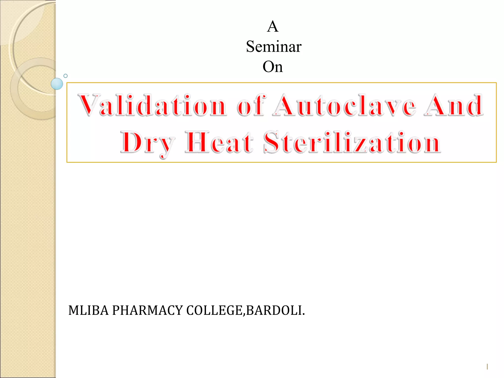 Autoclave validation maliba | PPT