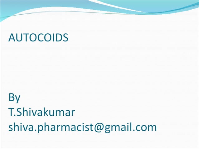 Autocoids | PPT | Heart and Cardiovascular Diseases | Diseases and ...