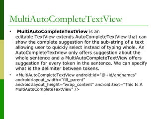 AutocompleteTextView And MultiAutoCompleteTextView | PPT