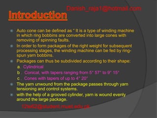 Auto cone winding | PPTX