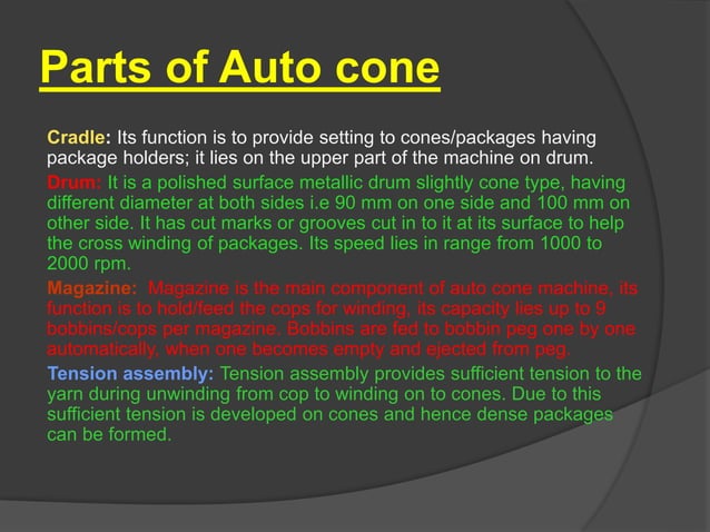 Auto cone winding | PPTX | Needlework | Arts and Crafts