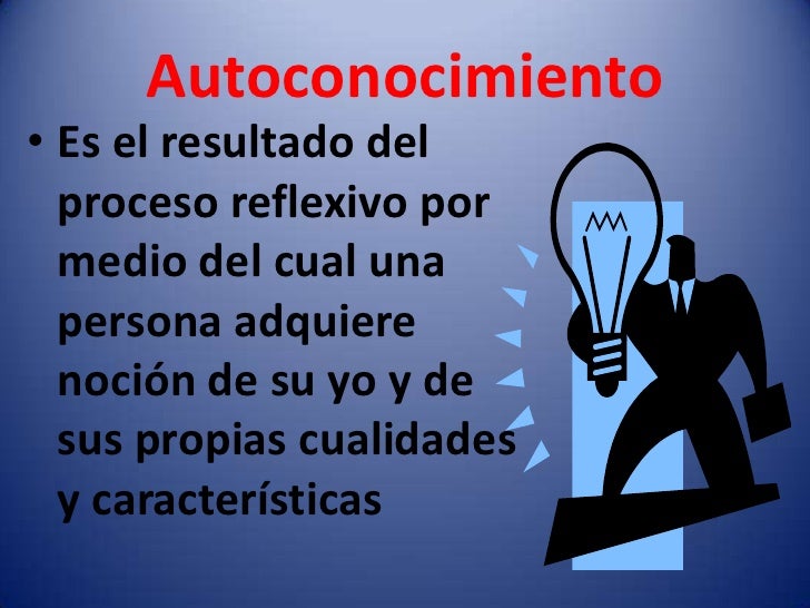 Autoconocimiento Autoconocimiento